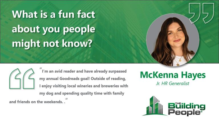 Employee Spotlight Q&A: McKenna Hayes | The Building People